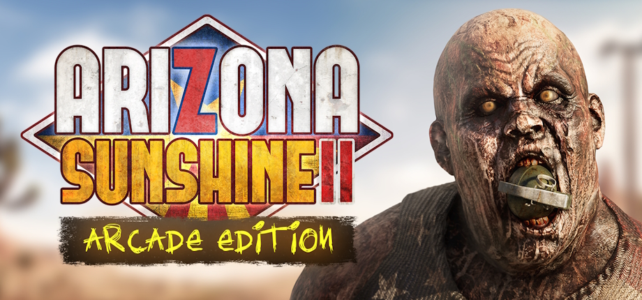 Arizona Sunshine II - Survive the Zombie Heat